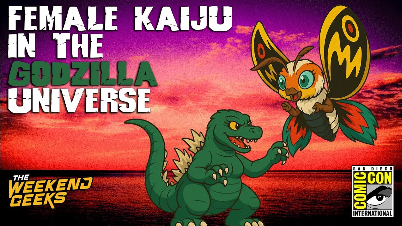 SDCC 2025: Female Kaiju in the Godzilla Universe - The Weekend Geeks ...