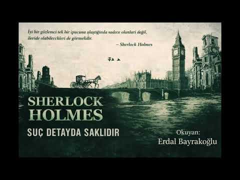 SHERLOCK HOLMES - BORSACI KATİBİ - 3  BÖLÜM