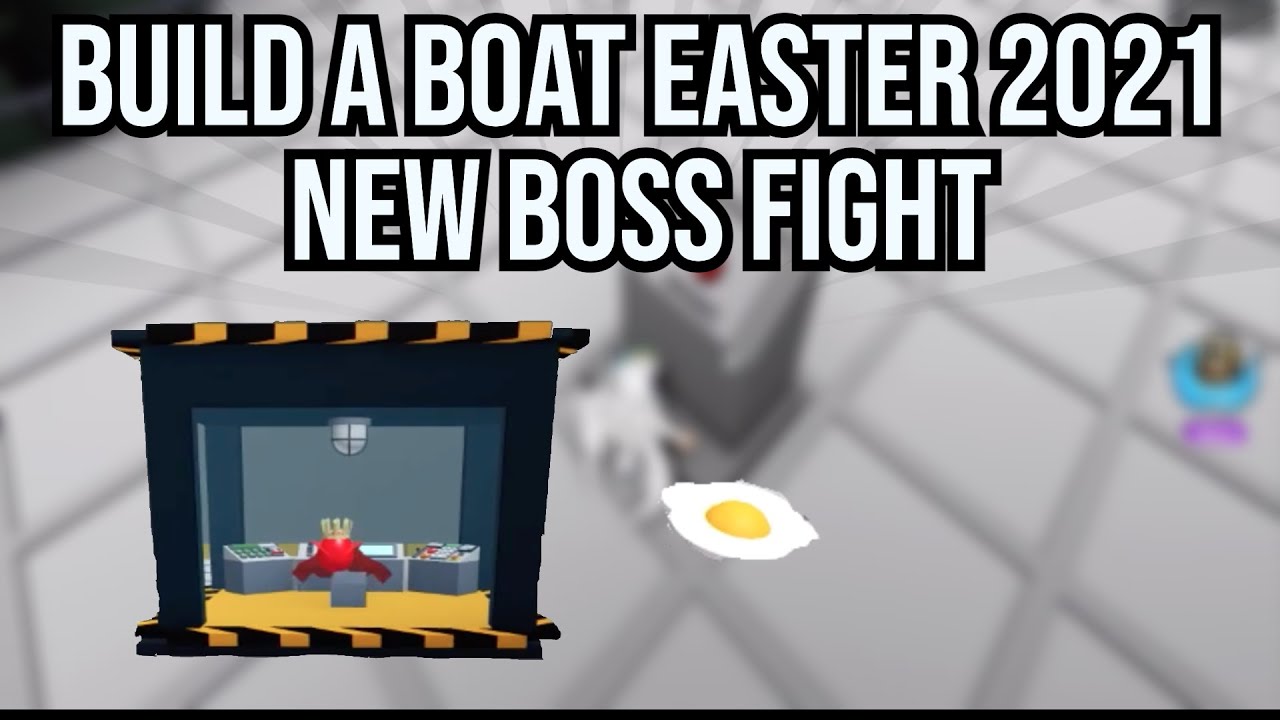 Build a Boat Easter 2021 Boss Fight Guide | Build A Boat Roblox - YouTube