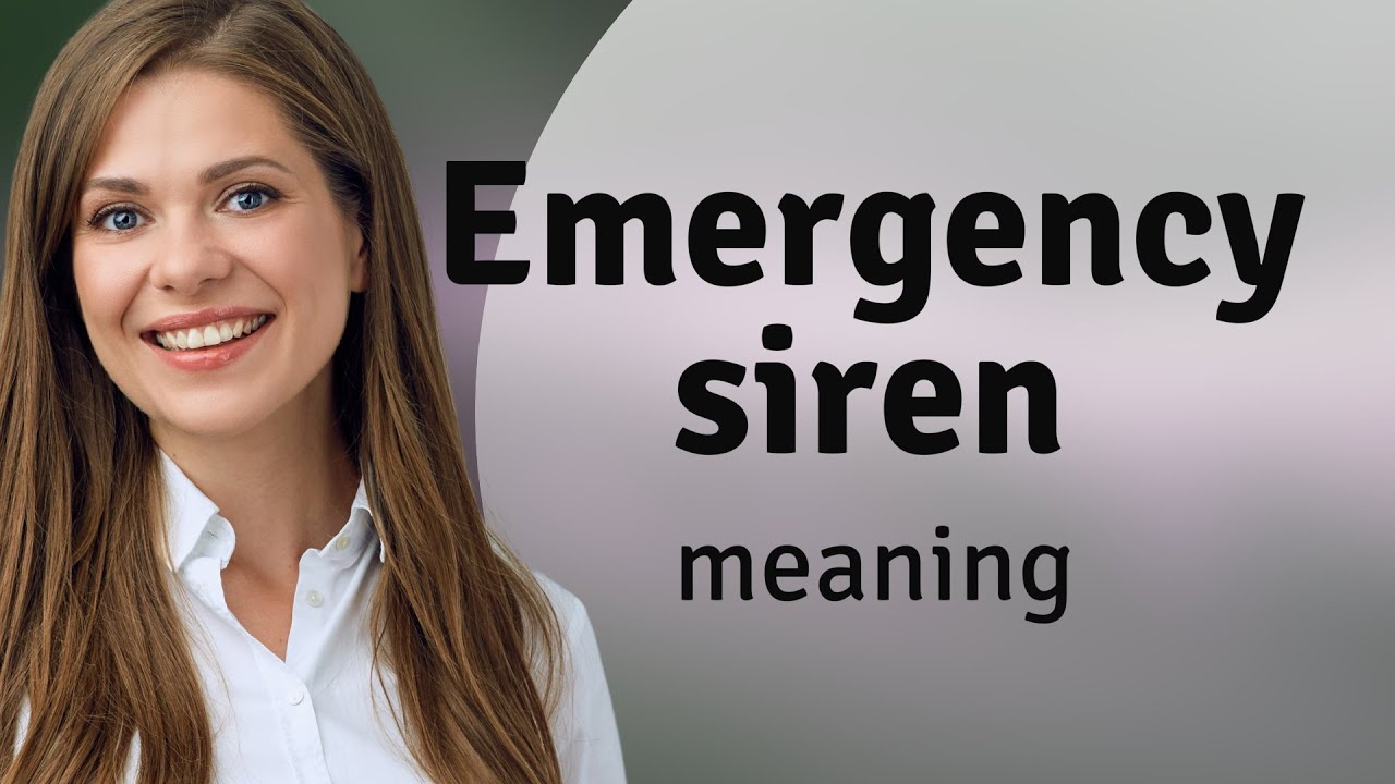 Understanding "Emergency Sirens": A Guide for English Learners - YouTube