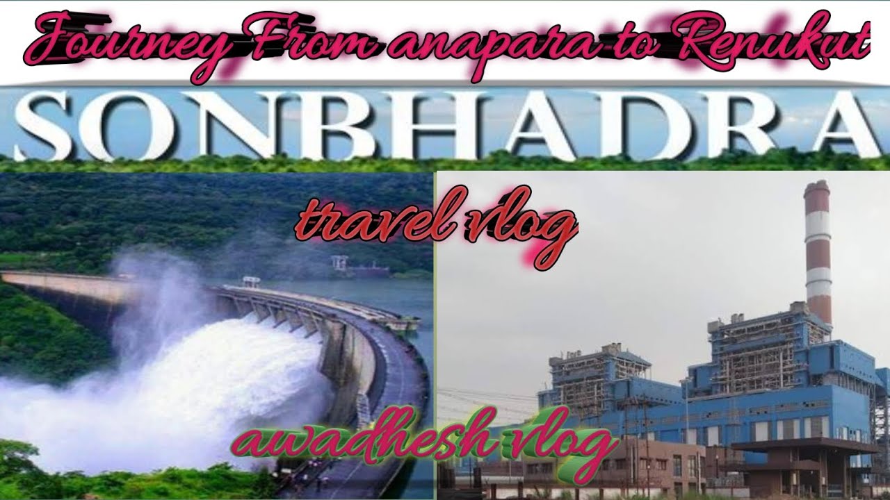 Journey From Anapara to Renukut // Lanco Anpara Plant //UPVUNL PLANT ...