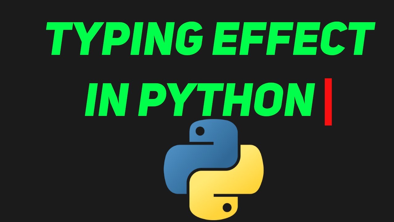 Create A Text Typing Effect In Python With Tkinter Youtube