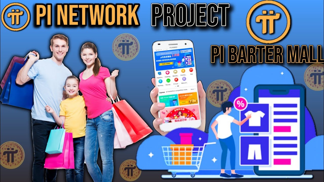 Pi network Project pi Barter Mall | pi network marketplace online ...