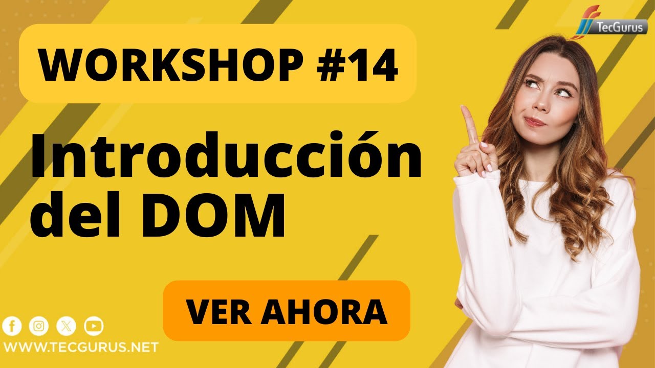 Workshop Introducción al Desarrollo Web con JavaScript #14 ...