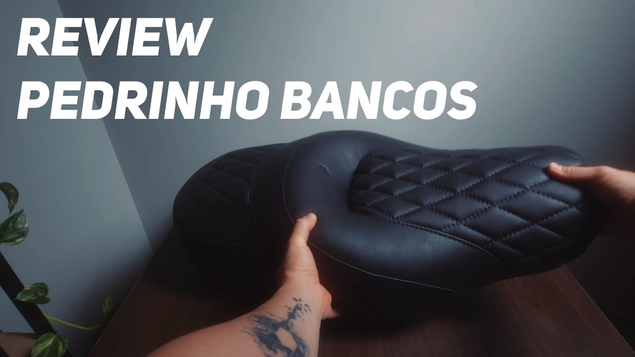 REVIEW PEDRINHO BANCOS - BANCO CONFORT SPORTSTER - YouTube