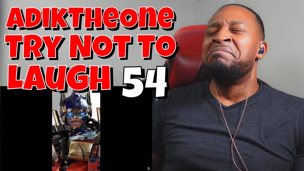DaVinci REACTS | AdikTheOne - Try not to laugh CHALLENGE 54 REACTION - YouTube