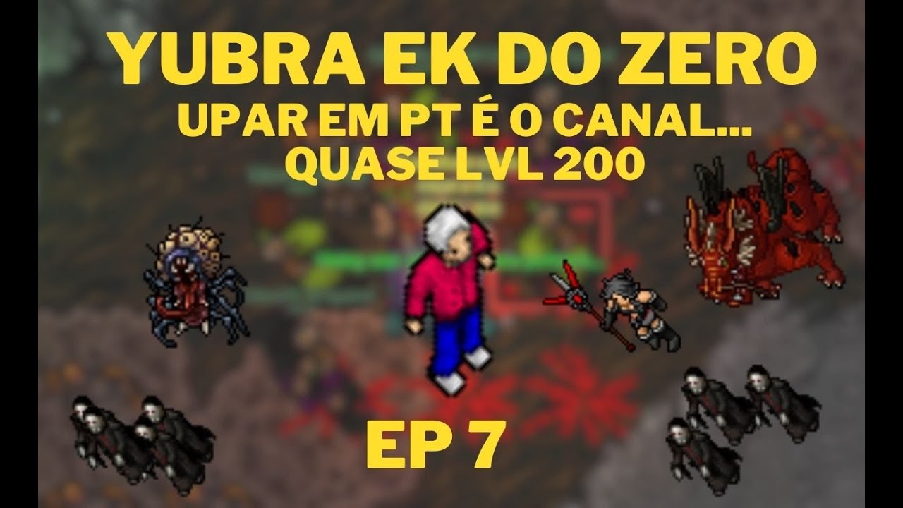 Tibia - EK do zero Yubra EP 7 - Rippers, Lady Tenebris e Dragonking ...