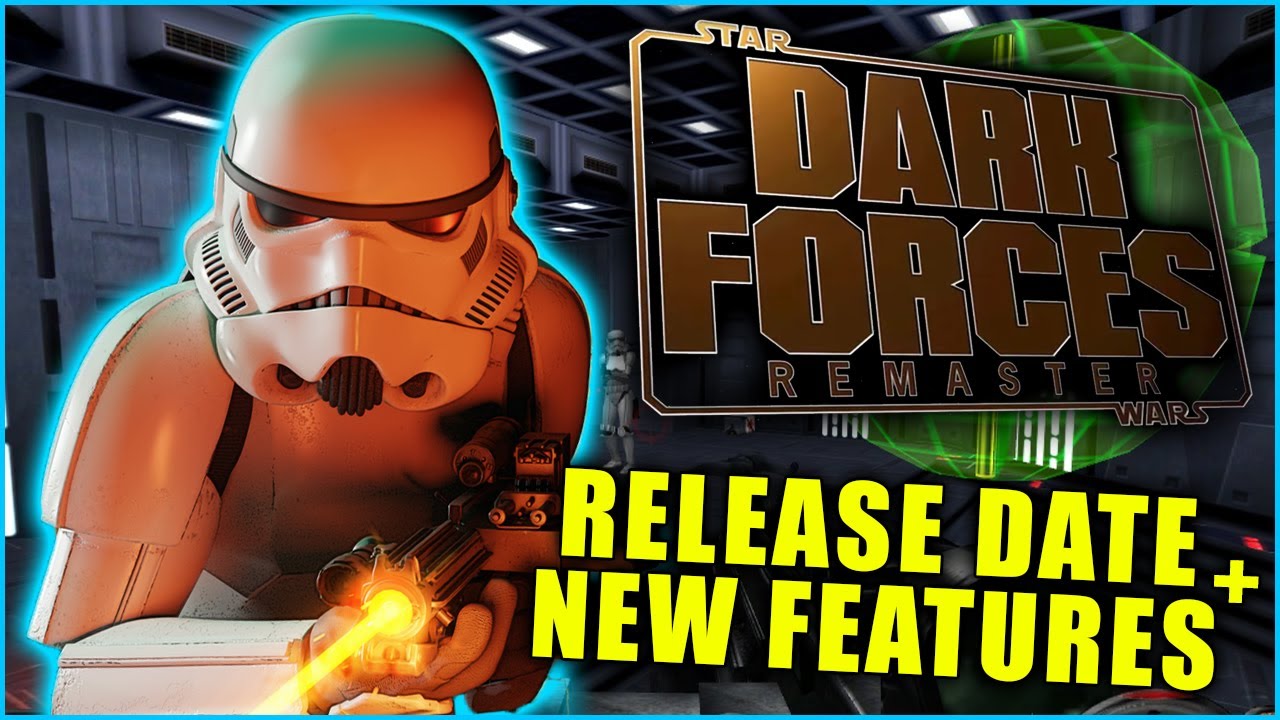 Release Date Revealed + NEW Key Features! Star Wars Dark Forces Remastered News Update! - YouTube