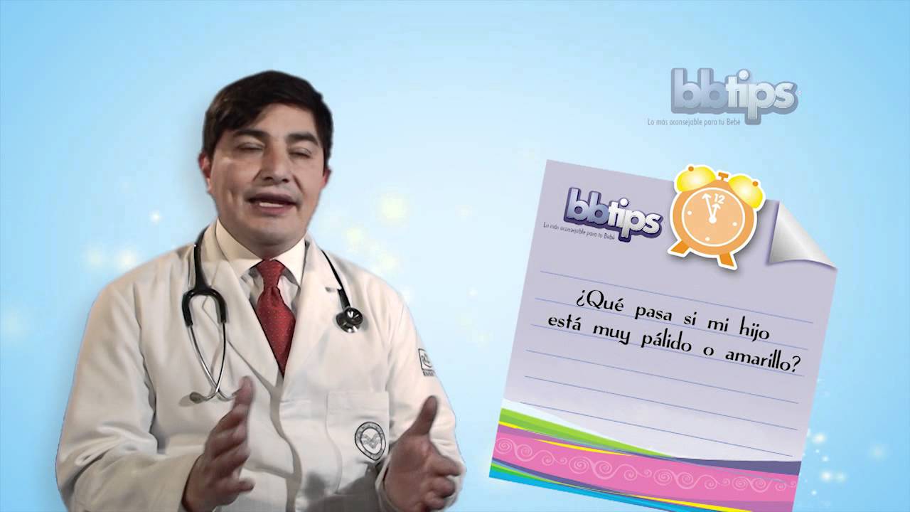 ¿Qué pasa si mi hijo está muy pálido o amarillo? - YouTube