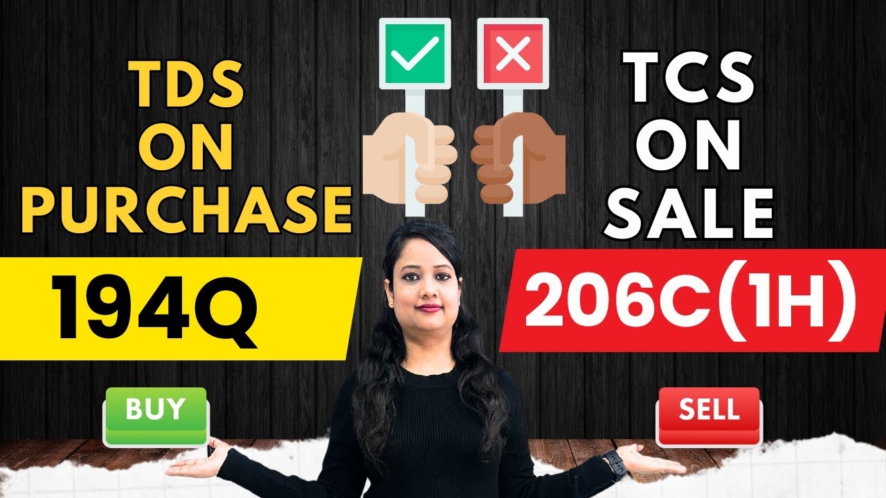 TDS on Purchase and Sale | TDS on Purchase vs TCS on Sale | Section ...