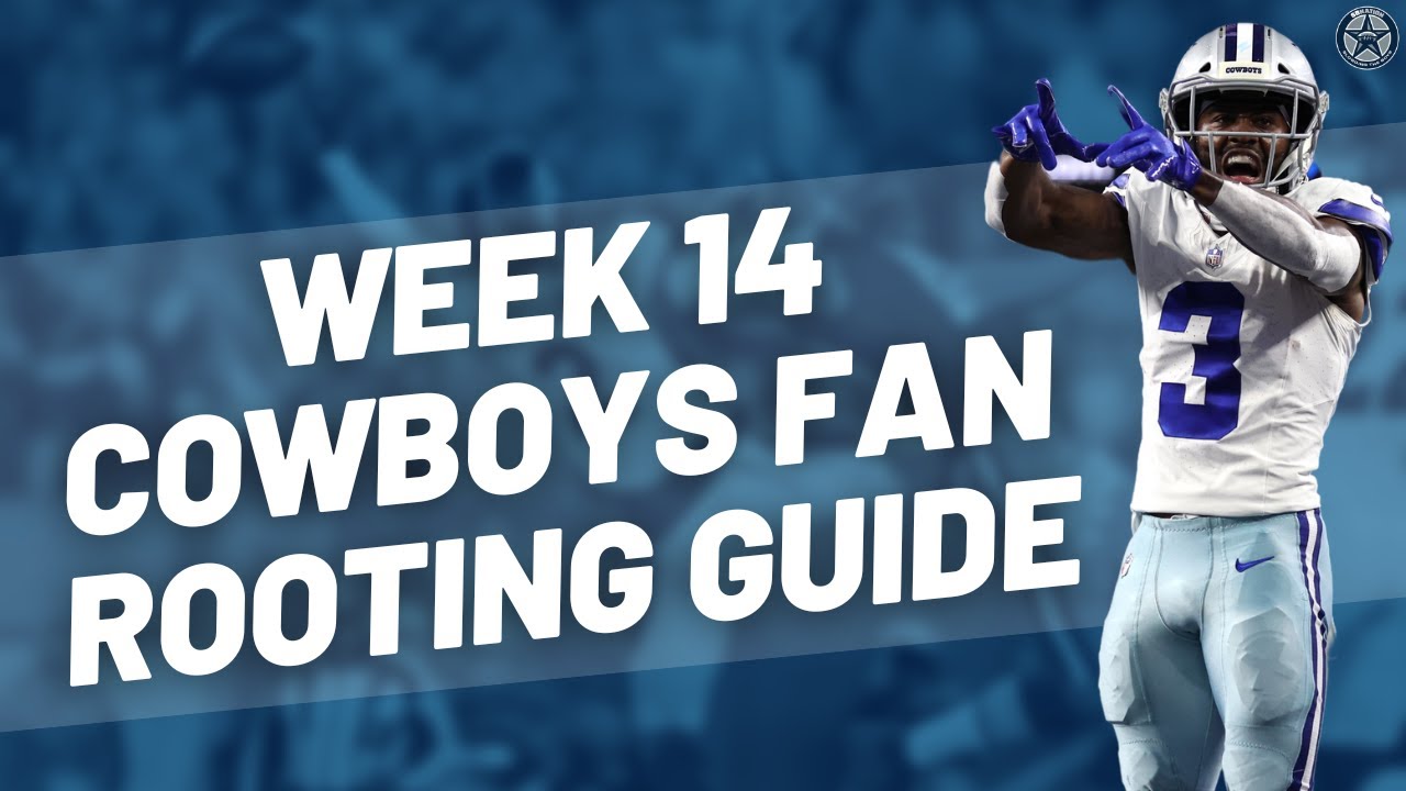 Dallas Cowboys Week 14 Rooting Guide | Blogging The Boys - YouTube