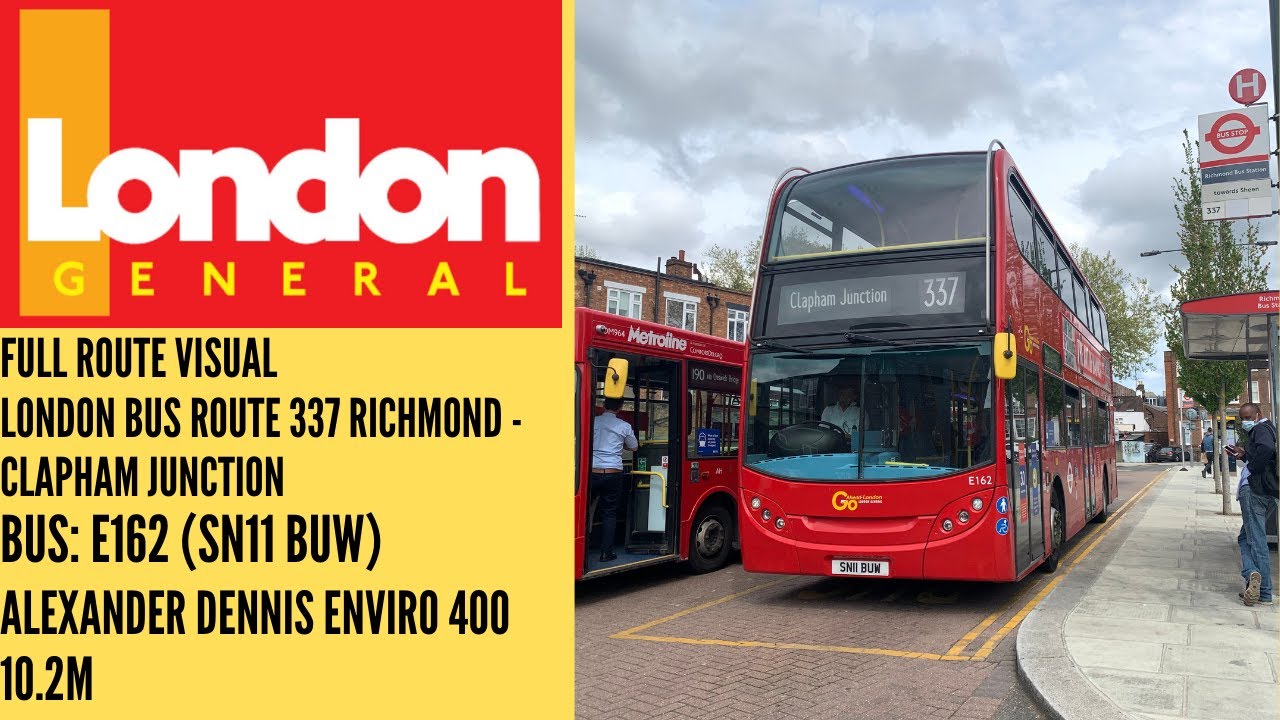 Full Route Visual | London General Route 337 Richmond - Clapham ...