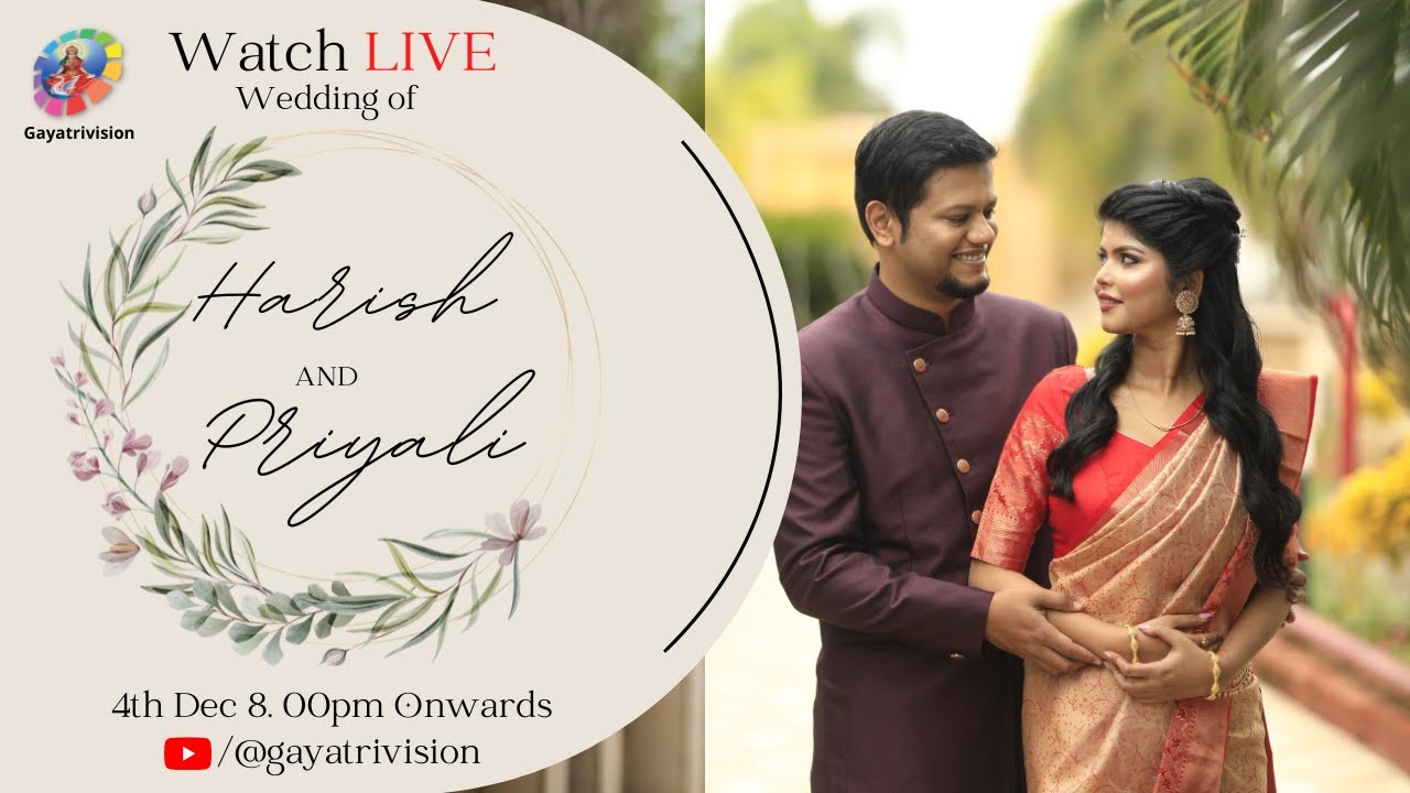 HARISH KRISHNA & PRIYALI PRIYADARSHINI | Wedding Ceremony ...