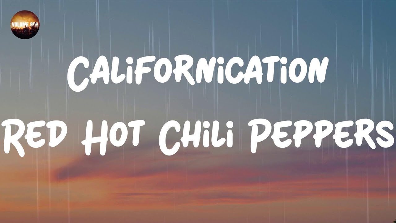 Red Hot Chili Peppers - Californication (Lyrics) - YouTube Music