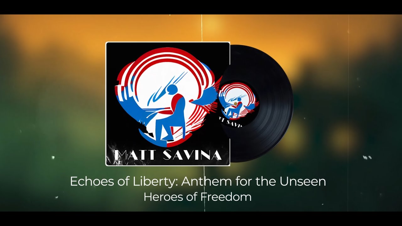 Echoes of Liberty: Anthem for the Unseen Heroes of Freedom - YouTube