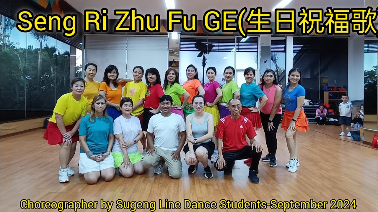 Seng Ri Zhu Fu GE(生日祝福歌)//Line Dance// Coach Sugeng//Ladies pikfit ...