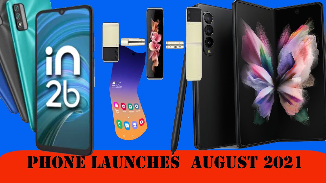 Best Mobile Phone Launches Mobile Phone Launches 2021 - YouTube