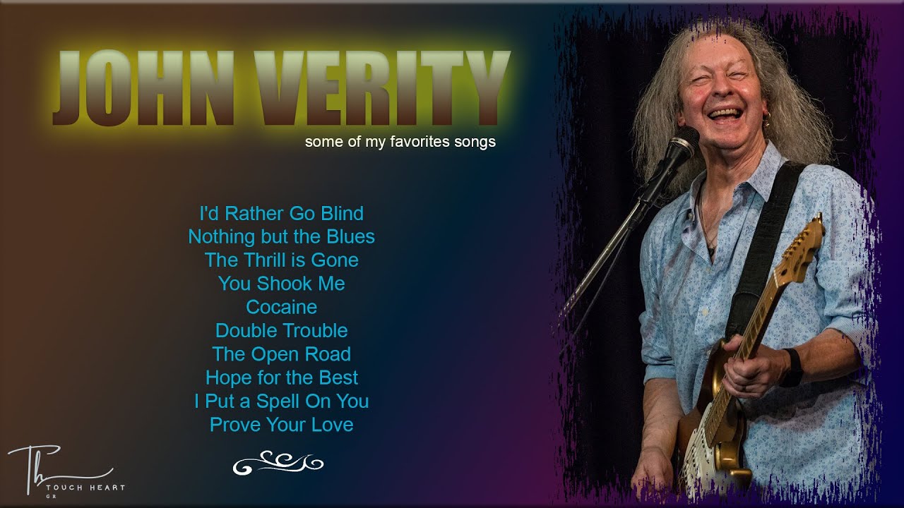 JOHN VERITY some of my favorites songs .. touch heart GR - YouTube