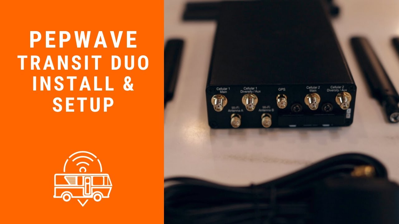Pepwave Transit Duo Set Up and Install - YouTube