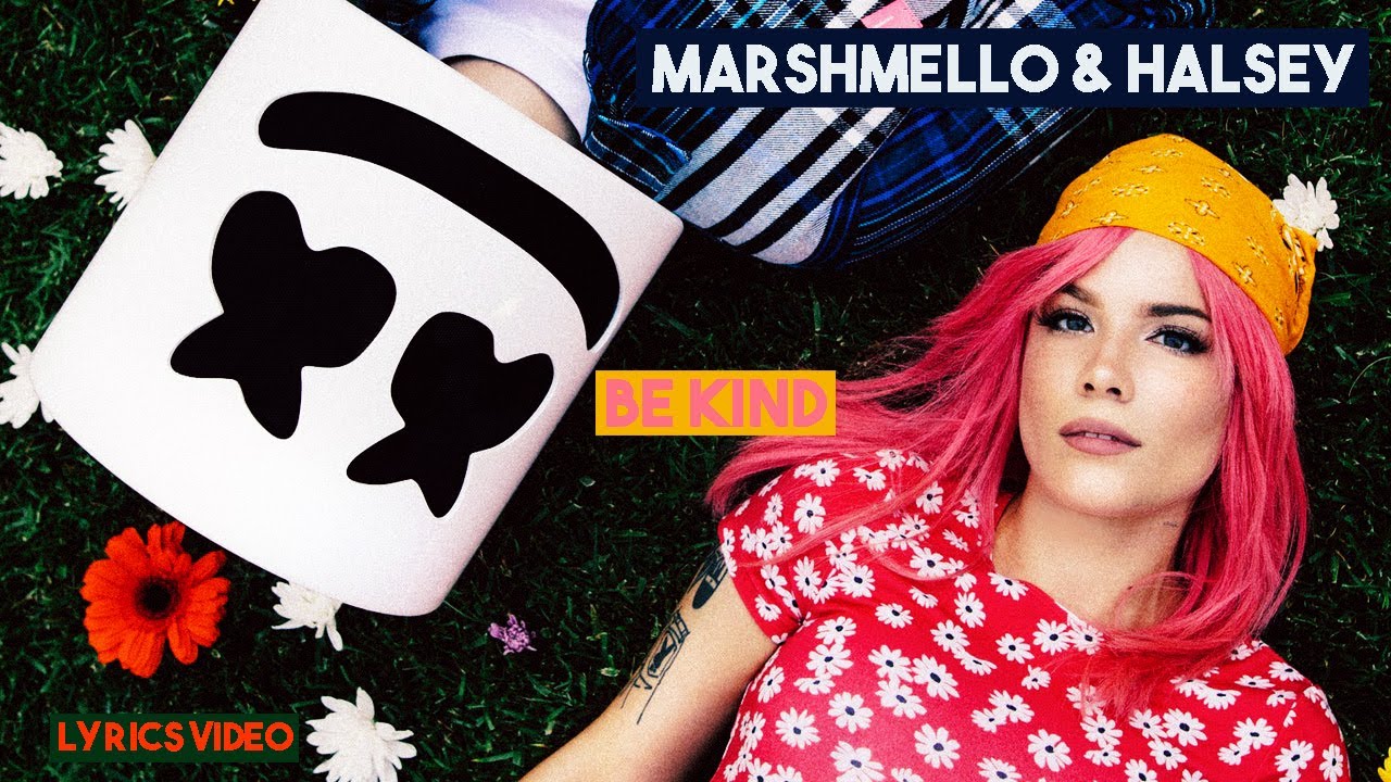 Marshmello & Halsey - Be Kind (Lyrics Video) - YouTube