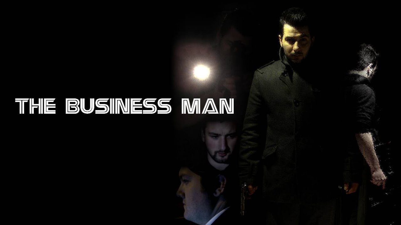 THE BUSINESS MAN [Feature Film] (2015 | 2023) | ANTHOLOGY - YouTube