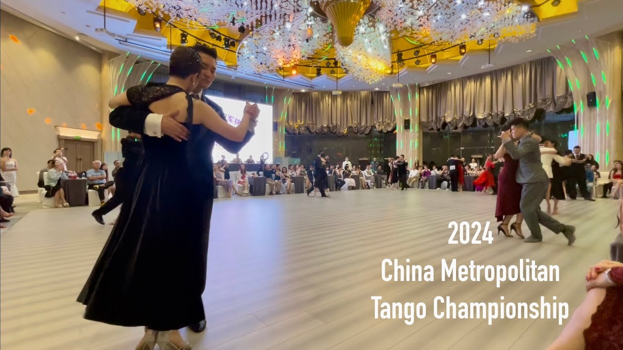 2024 China Metropolitan Tango Championship Final RondA - YouTube