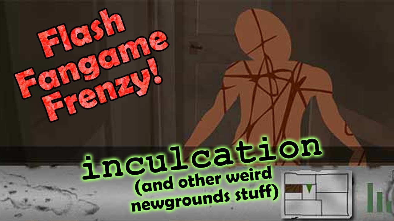 Let's Stream Fangames! (Inculcation + some other weird Newgrounds junk ...