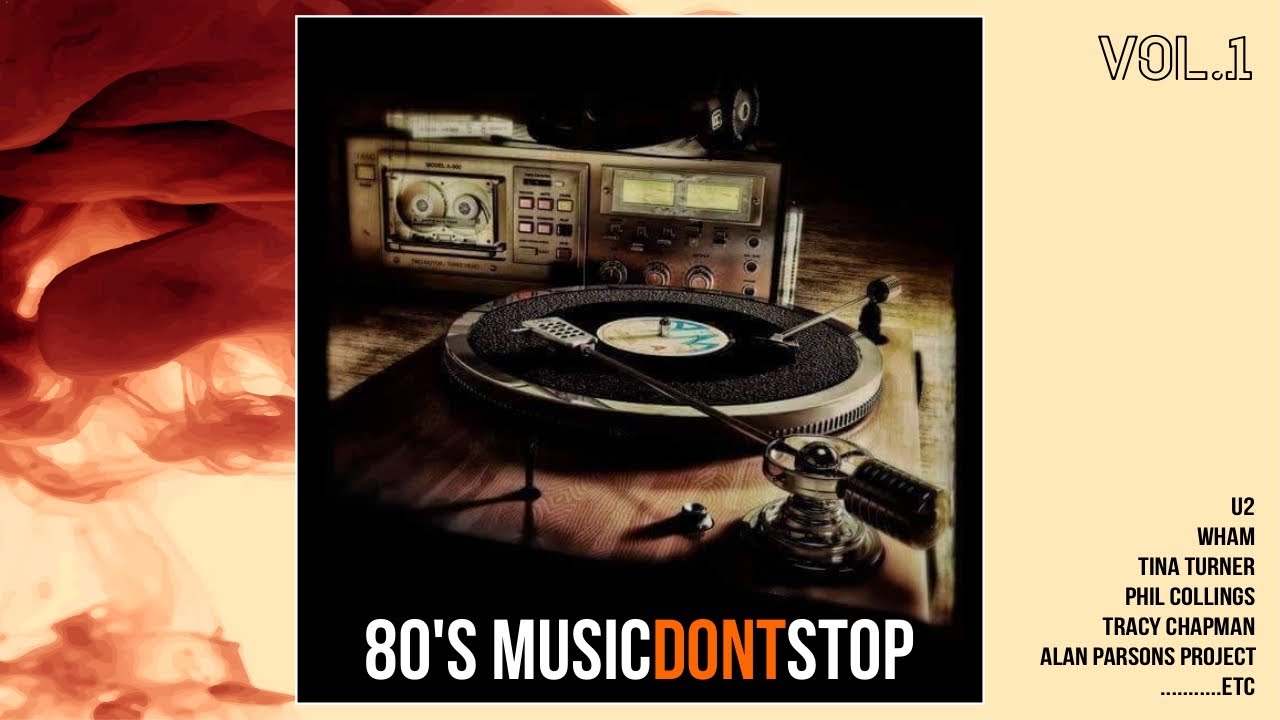 80'S Music Dont Stop VOL.1 - YouTube