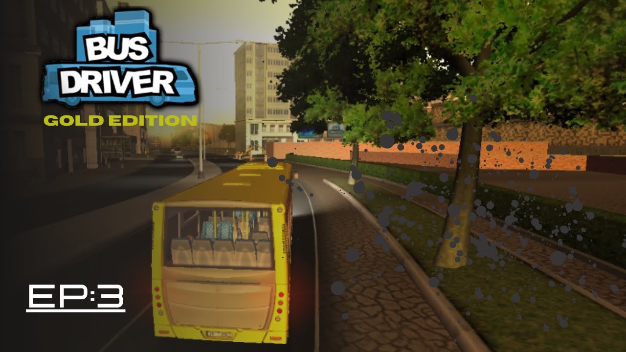 BUS DRIVER - GOLD EDITION EP3 - YouTube