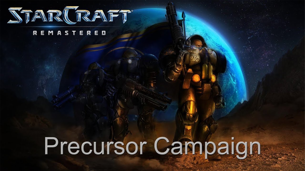 Starcraft Remastered - Precursor Campaign - YouTube