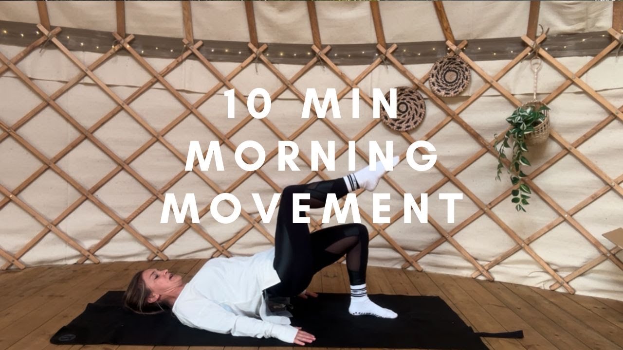 10 minute morning movement - YouTube