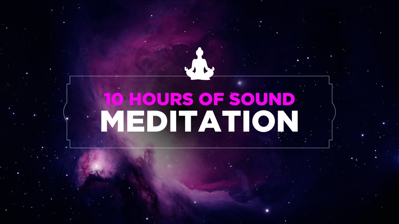 Need Peace? Achieve Deep Meditative State with 10 Hours of Healing ...