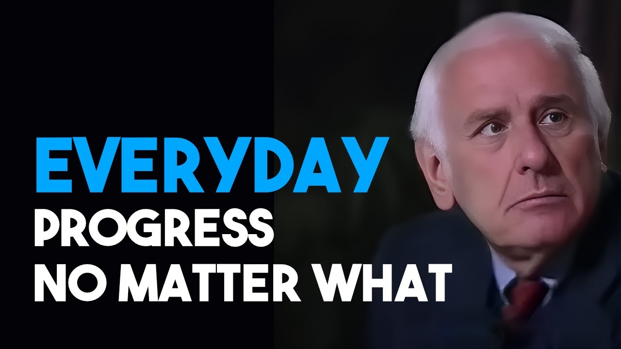 Keep Progressing Against All Odds | Jim Rohn - YouTube