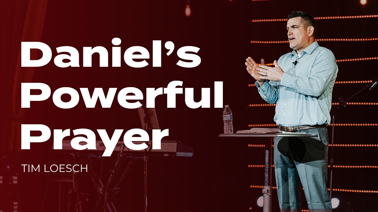 (Sermon) Daniel’s Powerful Prayer // Daniel - YouTube