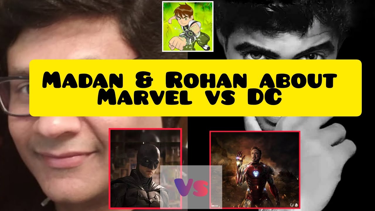 Madan & Rohan bro Marvel Vs Dc - YouTube