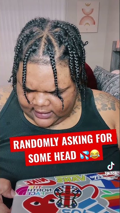 CAN I GET SOME HEAD TONIGHT? 😂💦 #shorts - YouTube