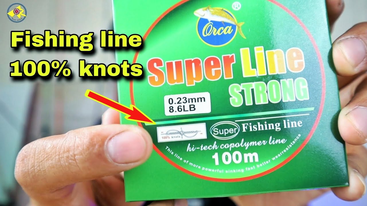 Fishing line 100% knots - Review Senar Pancing Orca Super Line - YouTube