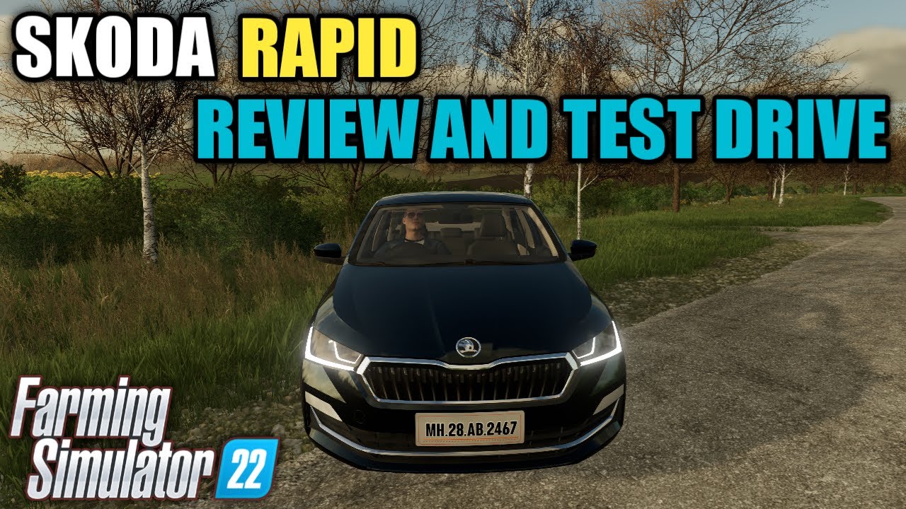Skoda Rapid Review And Test Drive First Right Head Drive Car In Fs22 ...