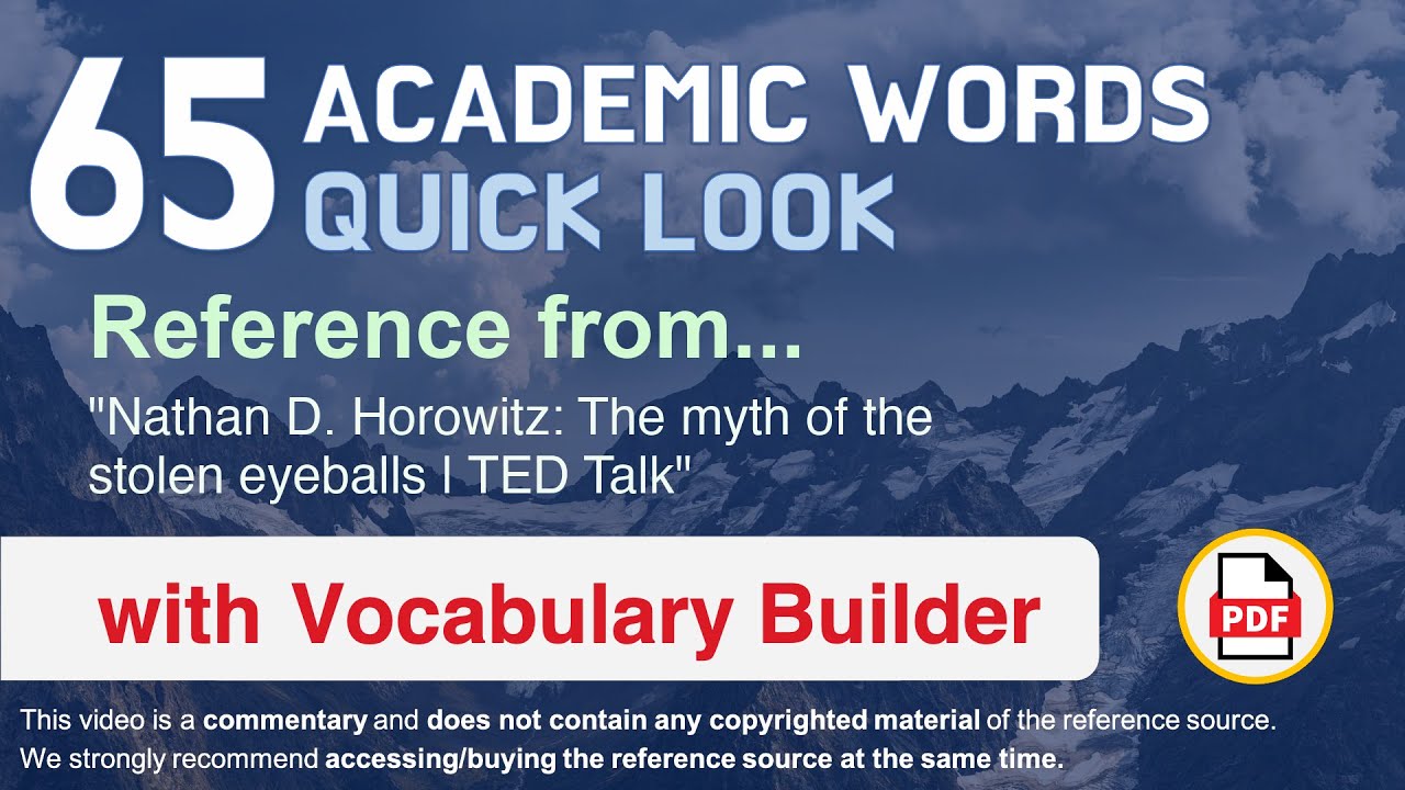 65 Academic Words Quick Look Ref from "Nathan D. Horowitz: The myth of ...