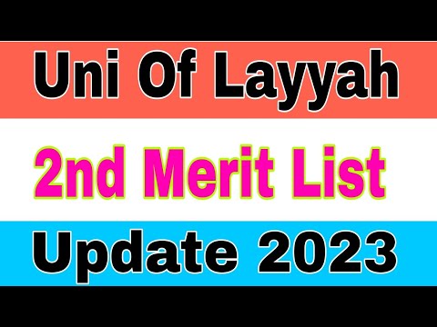 University Of Layyah 2nd Merit List Update 2023|Uni Of Layyah 2nd Merit List Check Online 2023 ...