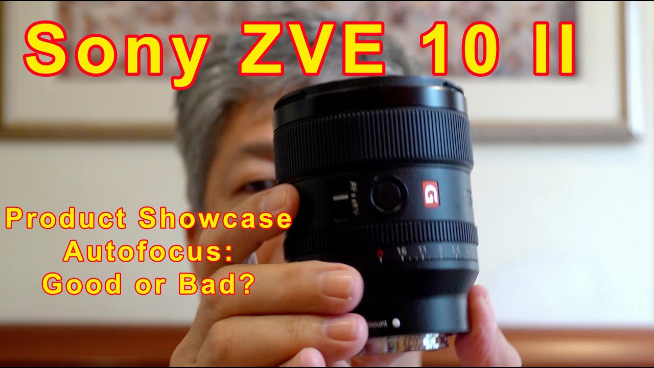 Sony ZVE10 II Product Showcase test - YouTube