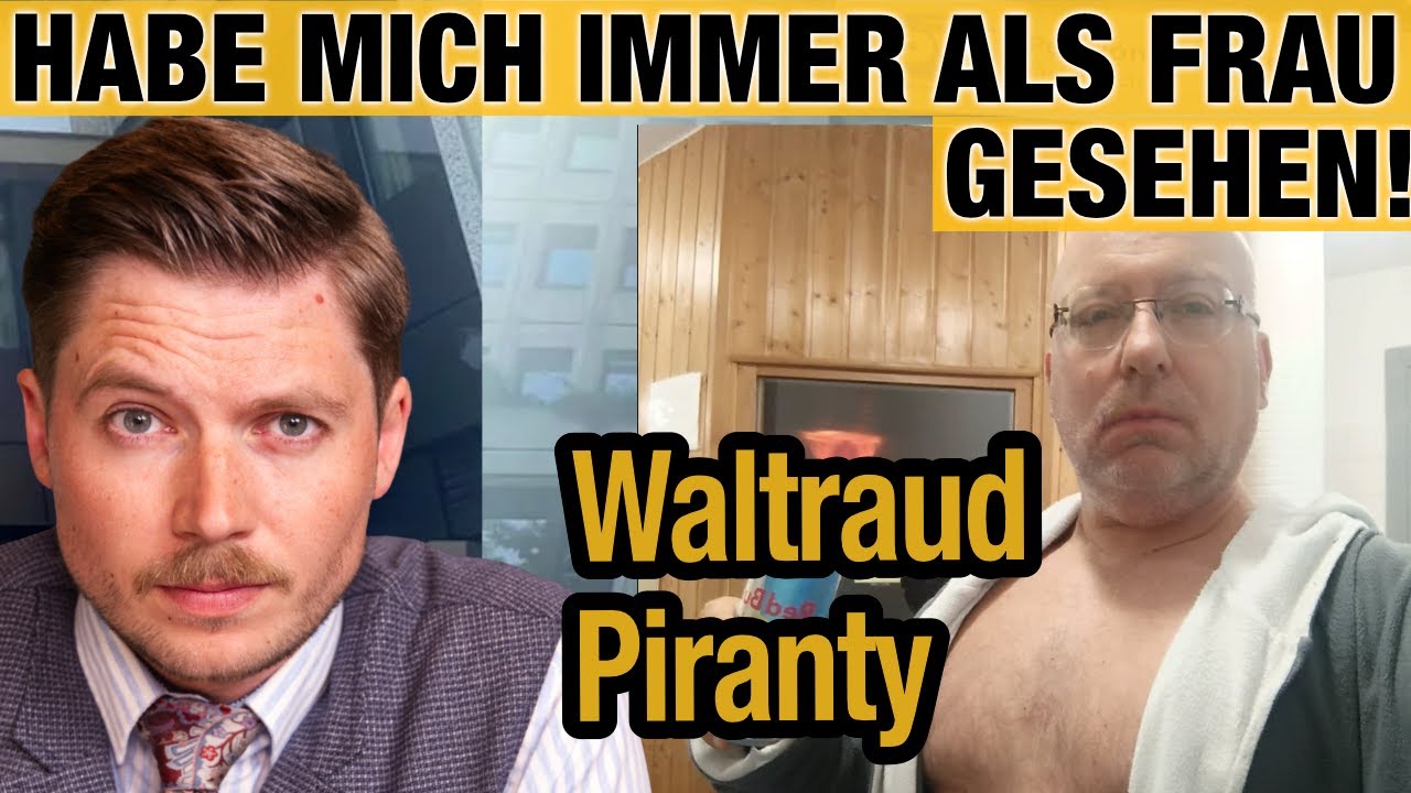 Aus Walter wird Waltraud! Frührente & Frauenknast, weil er jetzt eine ...