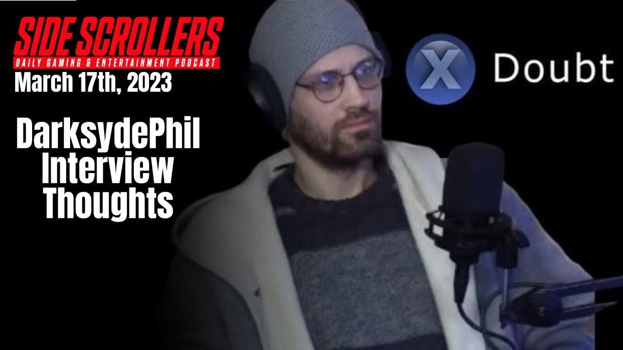 DarksydePhil Aftermath | Side Scrollers Podcast | March 17th, 2023 ...