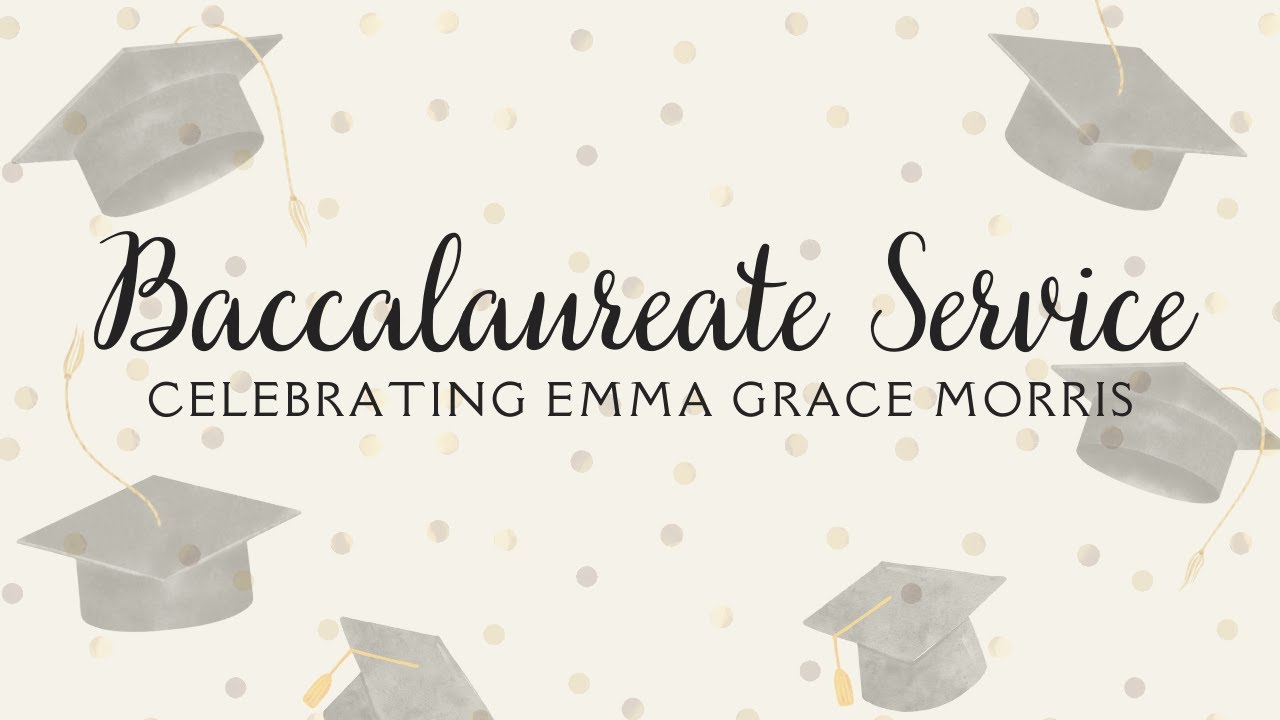 Baccalaureate Service 2024 - YouTube