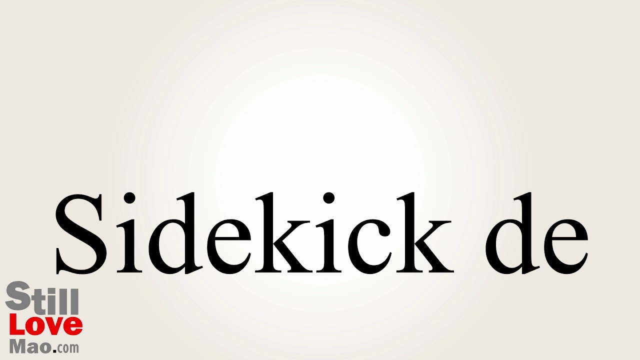 How to Say Sidekick in Chinese - YouTube