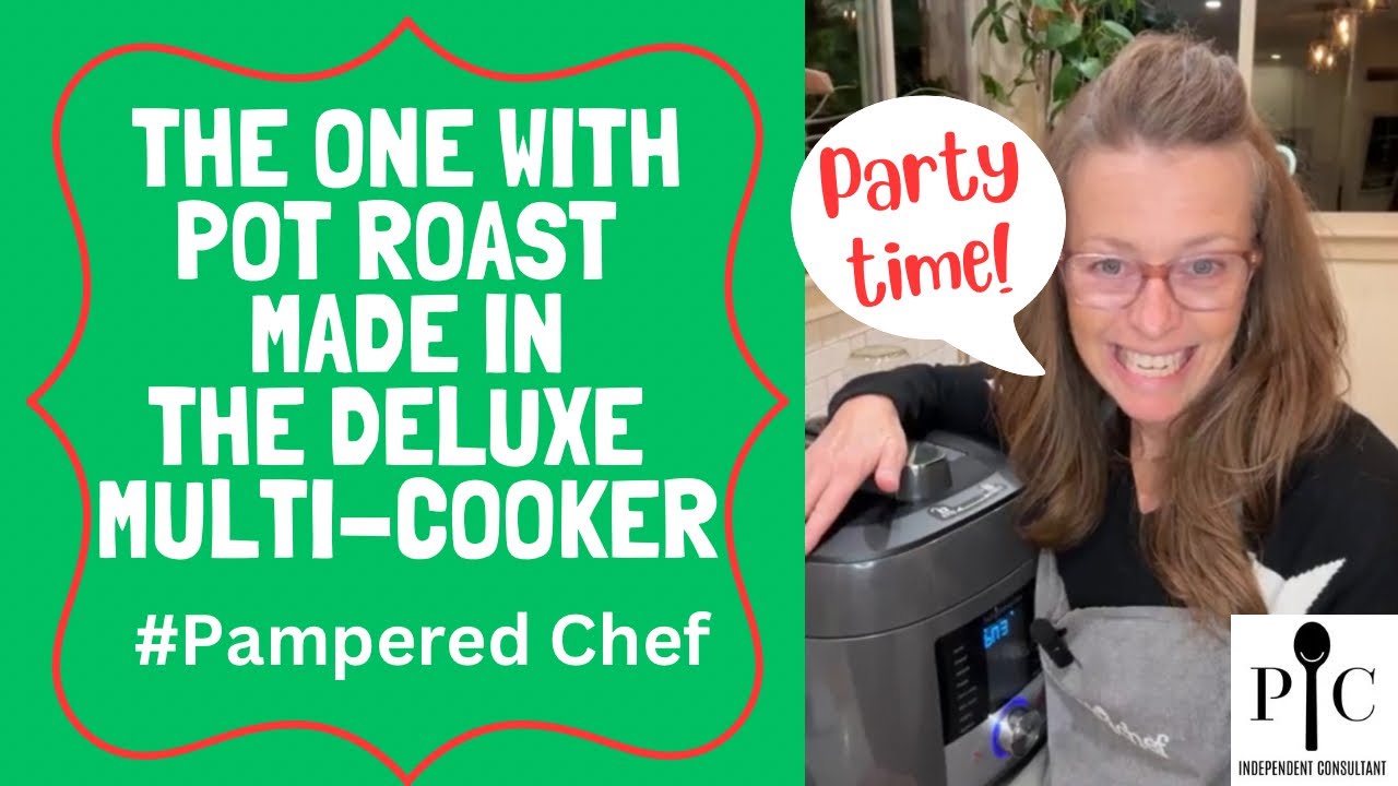 Pampered Chef Cooking Demo - Quick Pot Roast made in Deluxe Multi ...