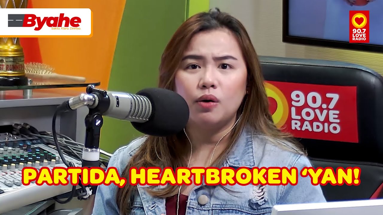 Having your Heart broken is a STRENGTH - Huling Byahe ni DJ Lala ...