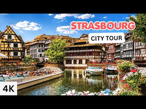STRASBOURG CITY TOUR / FRANCE 4K
