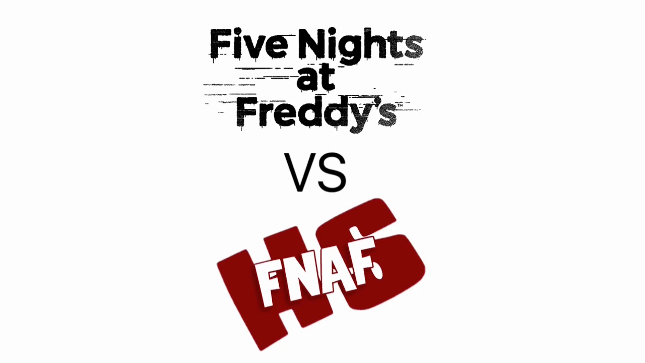 FNaF vs FNAFHS - YouTube