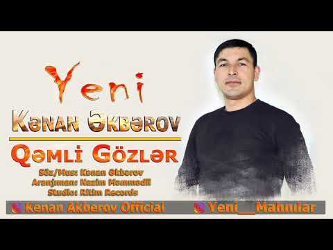 Kenan Akberov - Qemli Gozler
